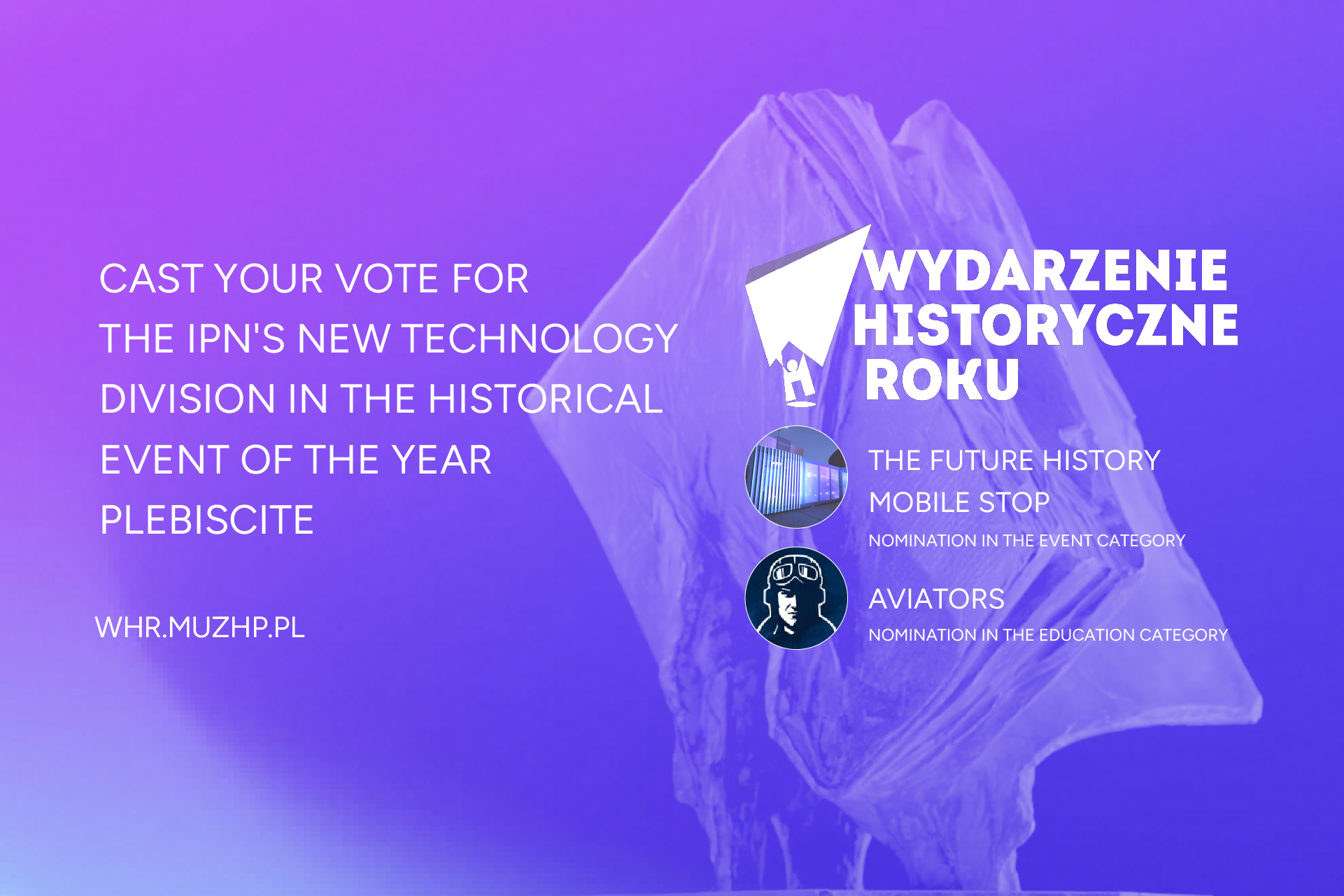 Zagłosuj na inicjatywy Biura Nowych Technologii IPN w plebiscycie Wydarzenie Historyczne Roku ...